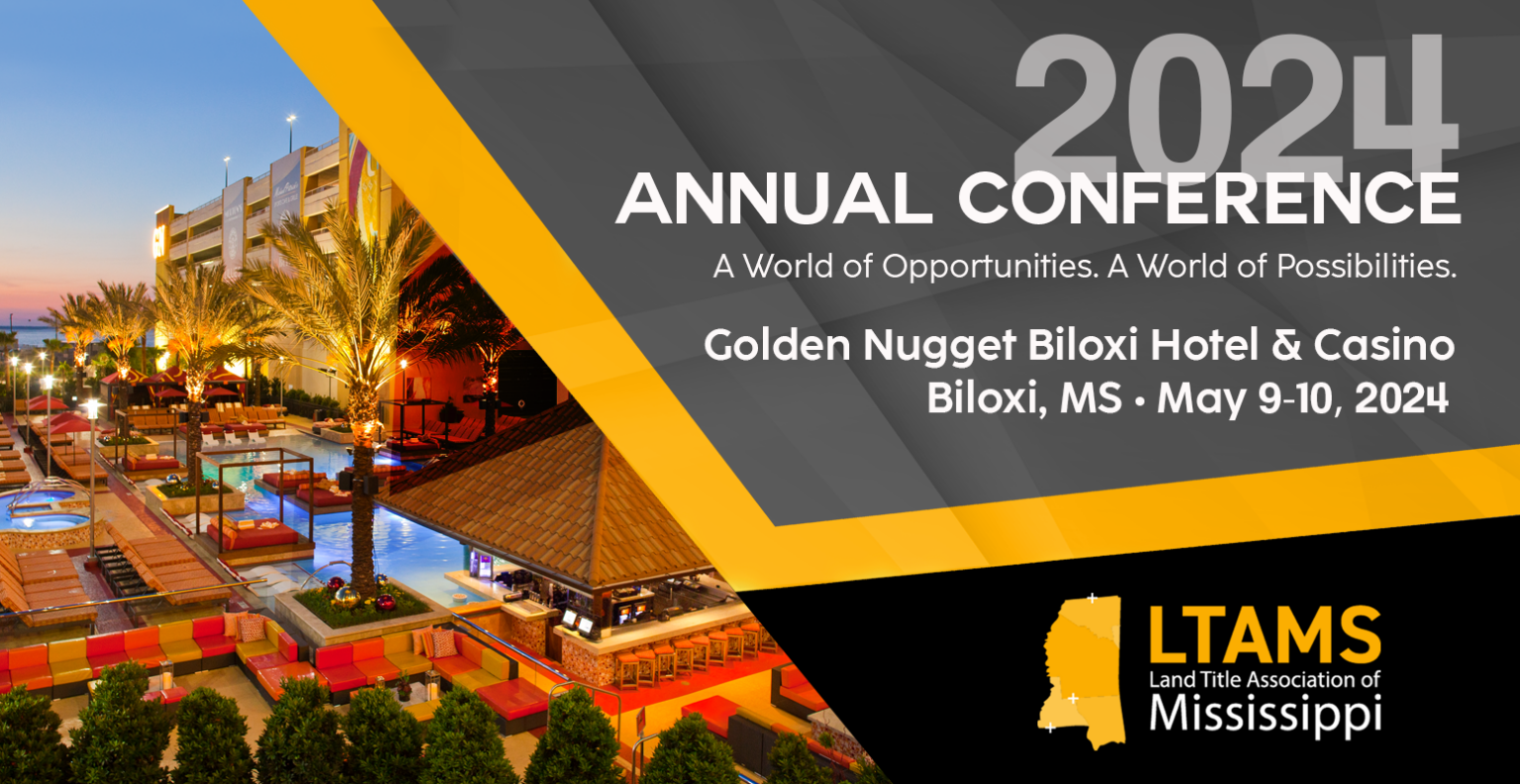 Land Title Association of Mississippi – We Lead. We Deliver. We Protect.